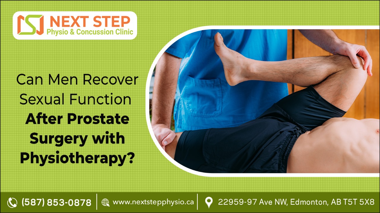Can Men Recover Sexual Function After Prostate Surgery With Physiotherapy Picnob
